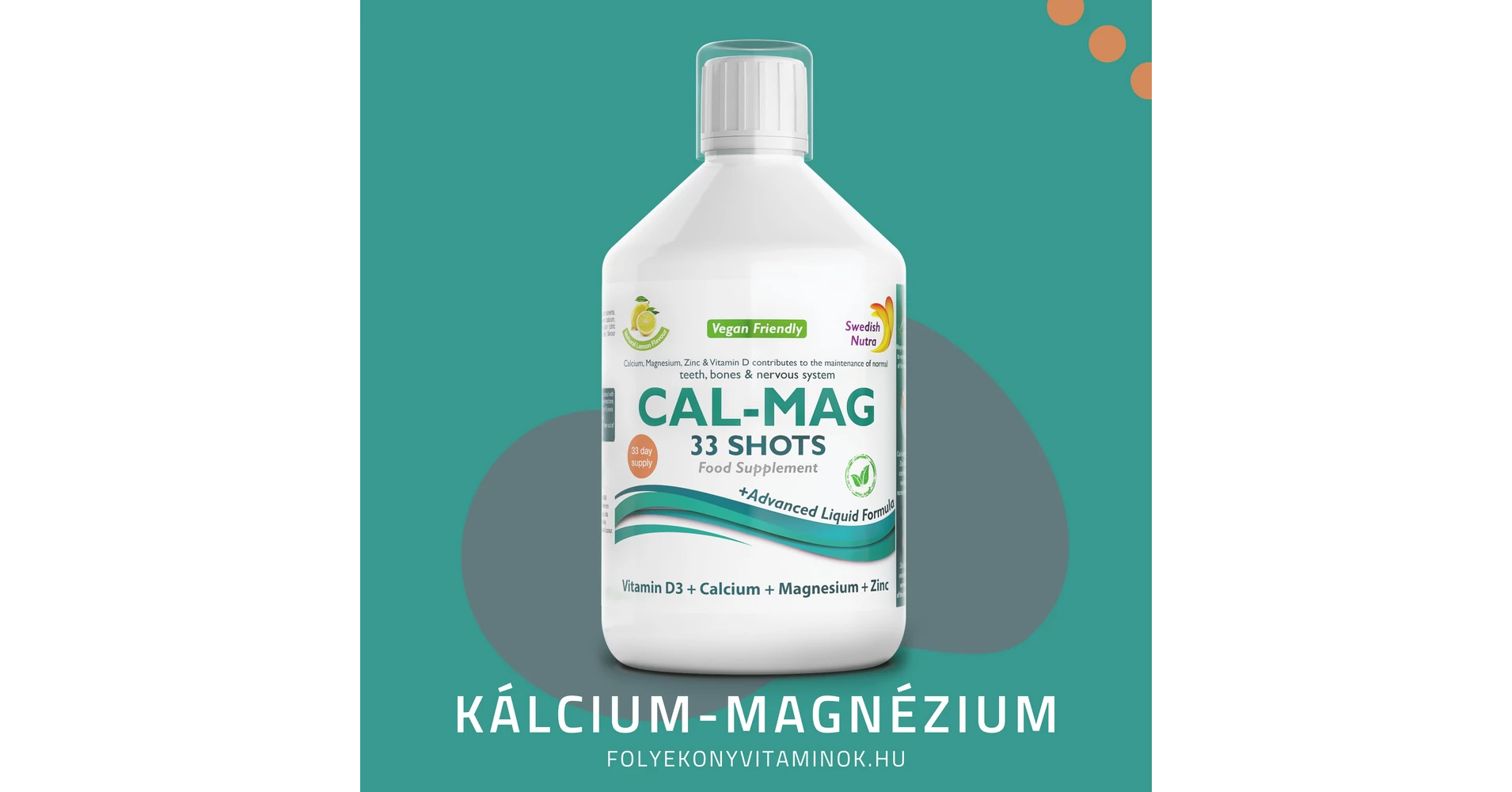 Ízületek Swedish Nutra Cal-Mag Shots 500 ml - folyékony kálcium-magnézium